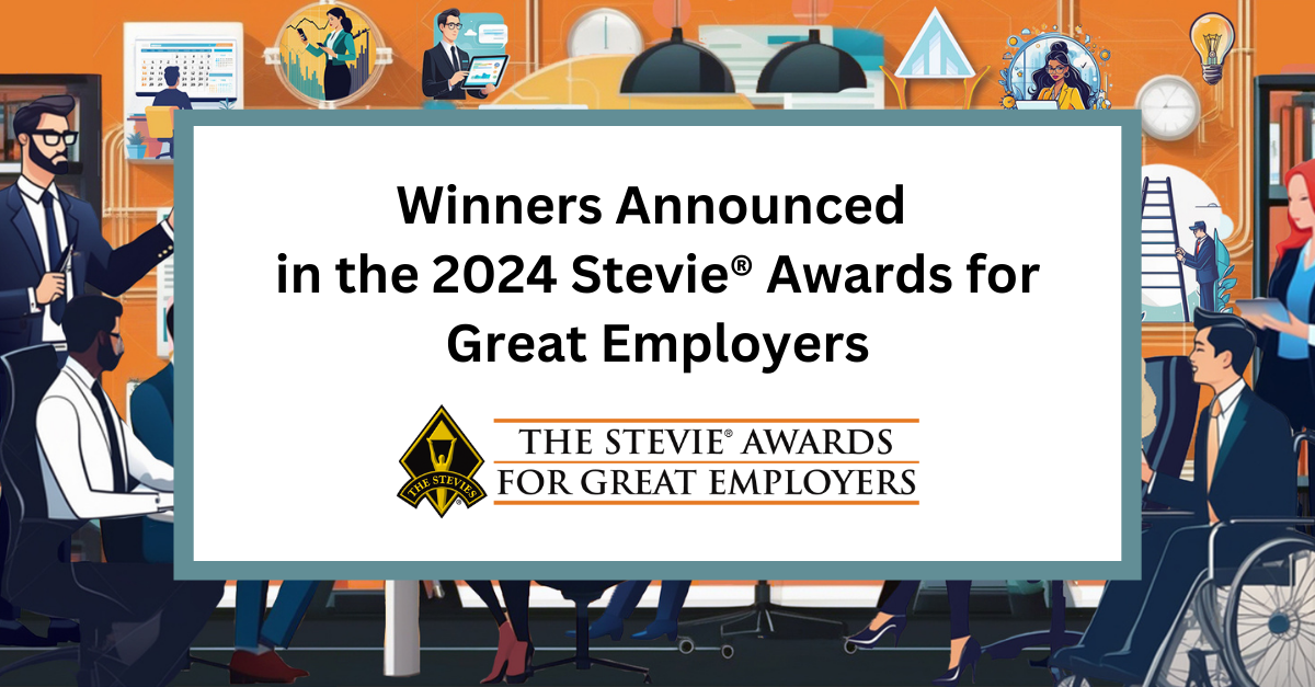 Winners in 2024 Stevie® Awards for Great Employers Announced